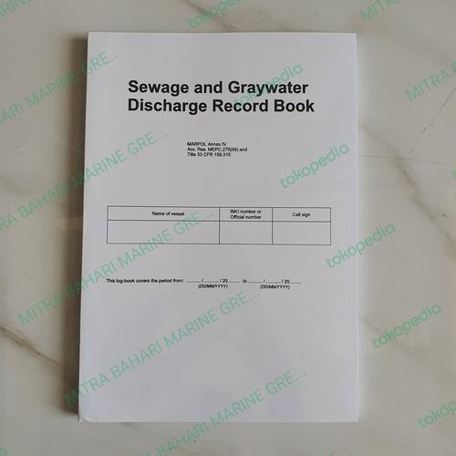 Jual Sewage and Graywater Discharge Record Book - Kota Surabaya - MITRA BAHARI MARINE GRESIK ...