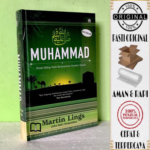 Jual Buku Muhammad - Kisah Hidup Nabi Berdasarkan Sumber Klasik - Kota ...