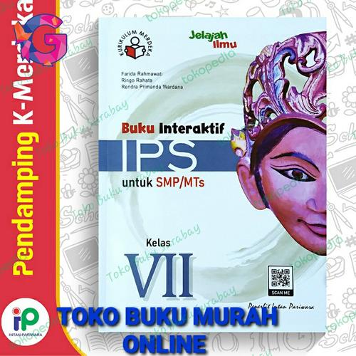 Jual BUKU INTERAKTIF IPS KELAS VII, 7 SMP KURIKULUM MERDEKA INTAN PARIWARA - Kota Surabaya ...