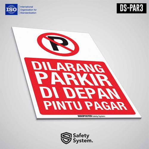Jual Safety Sign Rambu K3 PVC - Dilarang Parkir Di Depan Pintu Pagar ...