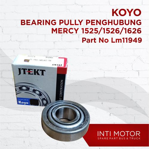 Jual KOYO - BEARING PULLEY PENGHUBUNG - LM11949 - MERCY 1525/1526/1626 ...