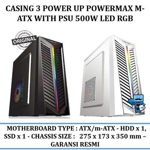 Jual Casing 3 Power Up Powermax M-Atx With Psu 500w Led Rgb - Original ...