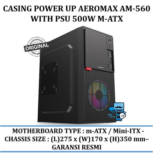Jual Casing Power Up Aeromax Am-560 With Psu 500w M-Atx - Original ...