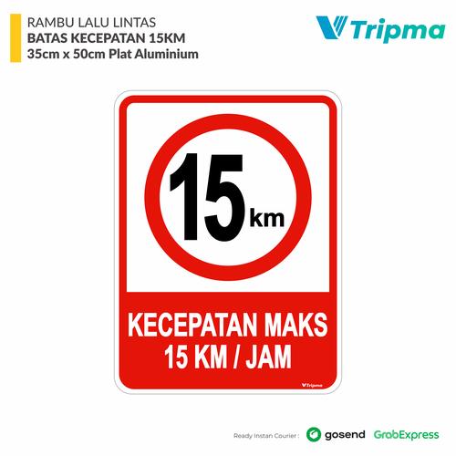 Jual Rambu Batas Kecepatan Maks 15 km/Jam 35cm x 50cm Plat Alumunium ...