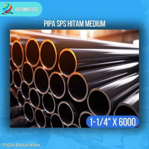 Jual Pipa Hitam Medium SPS 1 1/4 inch x 6000. Sertifikat - Jakarta Barat - Hutama Steel | Tokopedia