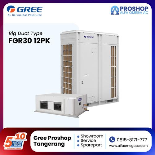 Jual AC GREE BIG DUCT FGR30 12PK - SPLIT DUCT GREE PROSHOP TANGERANG ...