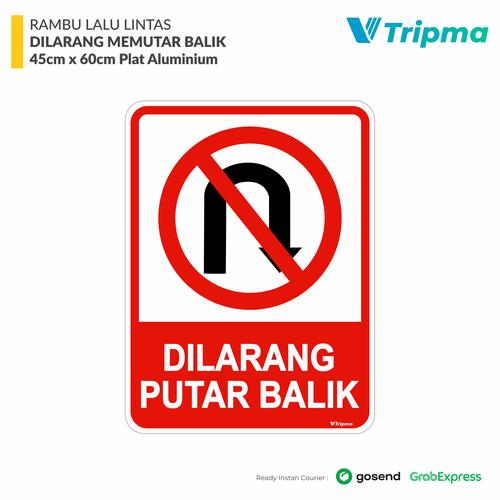 Jual Rambu Dilarang Putar Balik 45cm x 60cm Plat Alumunium - Plat ...