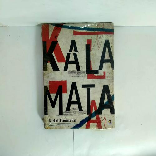 Jual KALA MATA NOVEL TENTANG WAKTU DAN PIKIRAN MANUSIA BESERTA ...