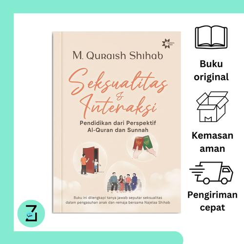 Jual Seksualitas & Interaksi // M. Quraish Shihab // Penerbit Lentera - Jakarta Selatan - Zoi ...