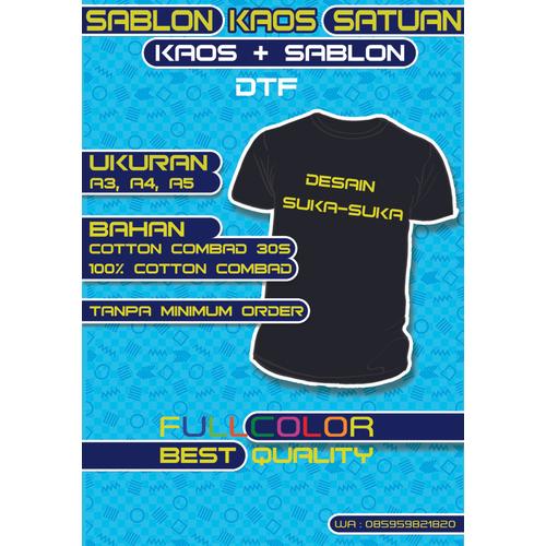 Jual SABLON PRINT CETAK KAOS CUSTOM SATUAN DTF COMBED 24S - M, A4+PANAJNG - Kota Depok - Hachi ...