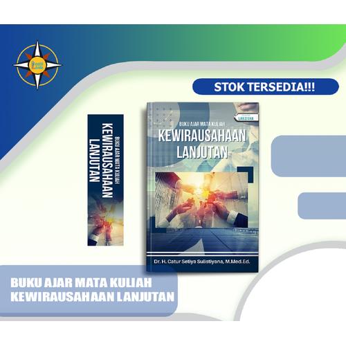 Jual 1177. BUKU AJAR MATA KULIAH KEWIRAUSAHAAN LANJUTAN - Kab. Klaten - Penerbit Lakeisha ...