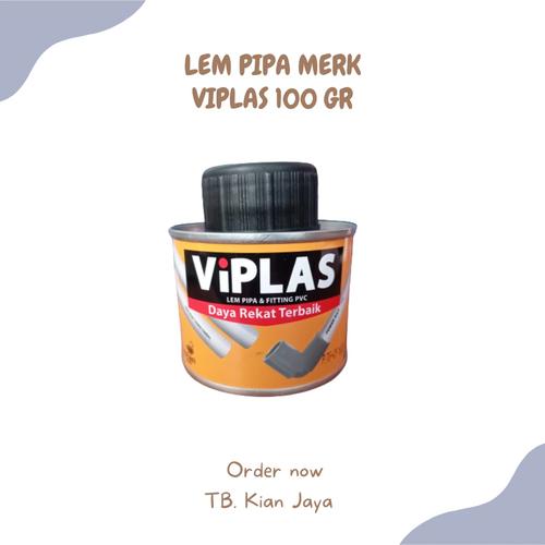 Jual Lem pipa pvc ViPLAS 100 gram - Kota Bekasi - TB. Kian Jaya | Tokopedia