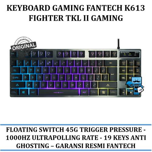 Jual Keyboard Gaming Fantech K613 Fighter Tkl Ii Gaming - Garansi Resmi - Jakarta Pusat - Das ...