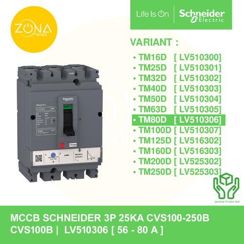 Promo MCCB SCHNEIDER EASYPACT CVS100B 3P 80A 25KA TMD TM80D LV510306 ...
