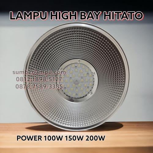 Jual Lampu HIGH BAY HITATO 100W 150W 200W Harga Terbaru - 100W ...