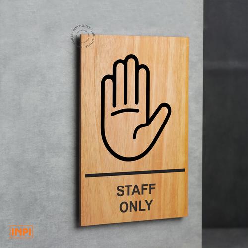 Jual INPI - Sign Kayu Mahoni Sticker Portrait Logo Staff Only - Putih ...