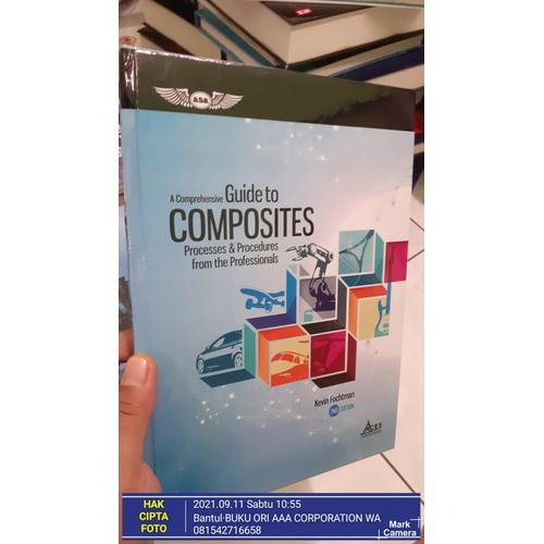 Jual A Comprehensive Guide to Composites: Processes & Procedures 2nd ...