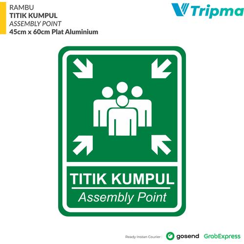 Jual Rambu Titik Kumpul Assembly Point 45cm x 60cm - Plat ACP ...