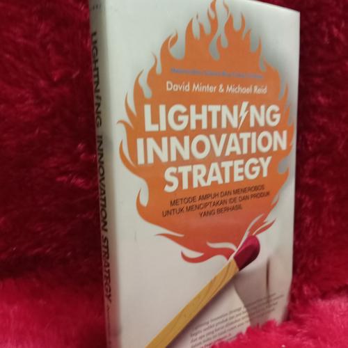 Jual BUKU LIGHTNING INNOVATION STRATEGY BY DAVID MINTER - Jakarta Pusat ...