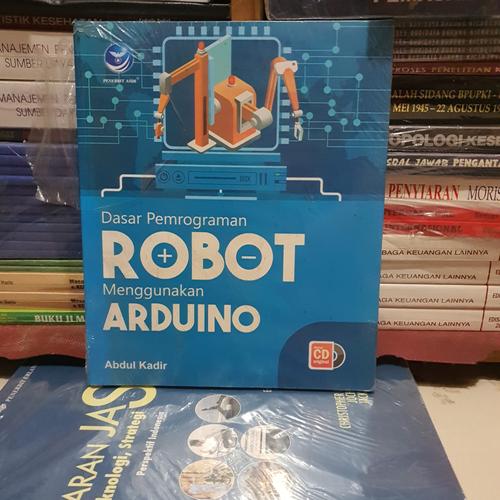 Jual ORIGINAL DASAR PEMOGRAMAN ROBOT MENGGUNAKAN ARDUINO - Kota Depok ...