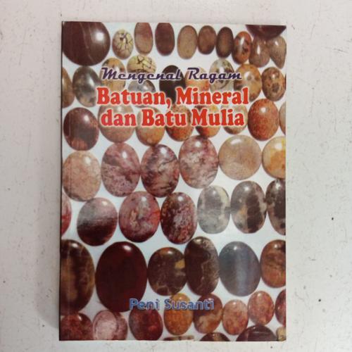 Jual buku mengenal ragam batuan,mineral dan batu mulia - Jakarta Pusat ...