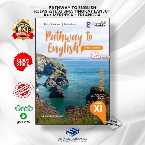Jual Pathway To English (Tingkat Lanjut) Kls.2/11/XI SMA Kur.Merdeka-Erlang - Jakarta Pusat ...