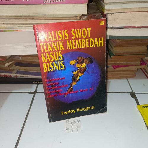 Jual BUKU ANALISIS SWOT TEKNIK MEMBEDAH KASUS BISNIS FREDDY RANGKUTI ...