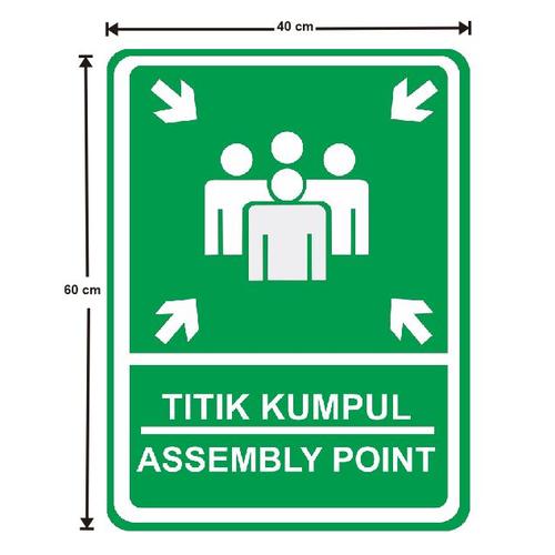 Jual Rambu Titik Kumpul Assembly Point 40cm x 60cm, 35cm x 50 cm, plat ...