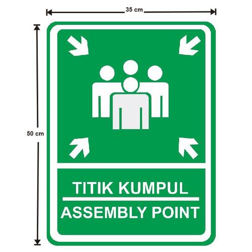 Jual Rambu Titik Kumpul Assembly Point 40cm x 60cm, 35cm x 50 cm, plat ...