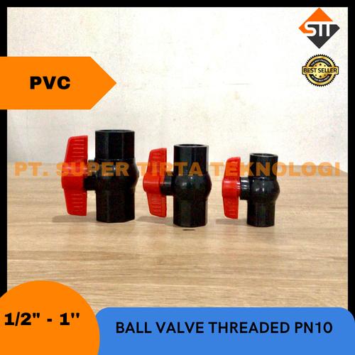 Jual Ball Valve Threaded PVC / Sock Drat Dalam - 1/2" - Kab. Tangerang ...