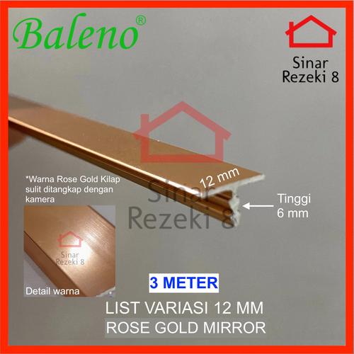 Jual List Variasi T 12 mm Rose Gold MIRROR Baleno / Aluminium Lis T Edging - Kota Tangerang ...