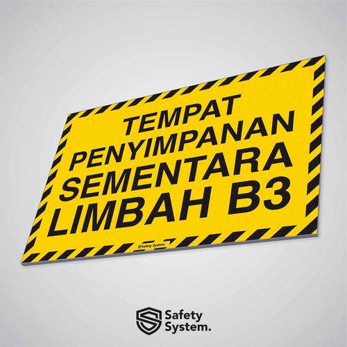 Jual Safety sign K3 PVC tempat penyimpanan sementara limbah B3 - Kab ...