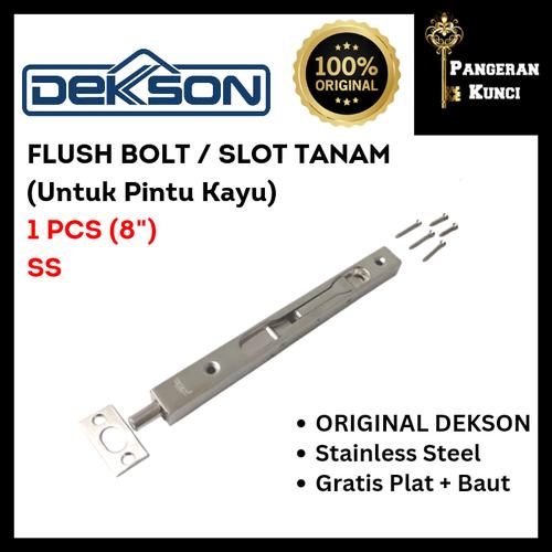 Jual FLUSH BOLT DEKSON ORIGINAL GRENDEL TANAM PINTU KAYU DEKKSON FB 040 SS - 8" SS - Kab. Bogor ...