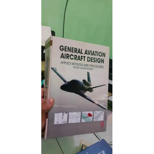 Jual General Aviation Aircraft Design: Applied Methods and Procedures ...