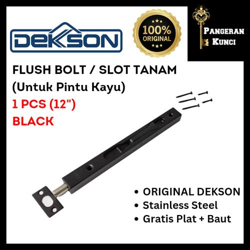 Jual FLUSH BOLT DEKSON ORIGINAL GRENDEL TANAM PINTU KAYU DEKKSON FB 040 SS - 8" Hitam - Kab ...