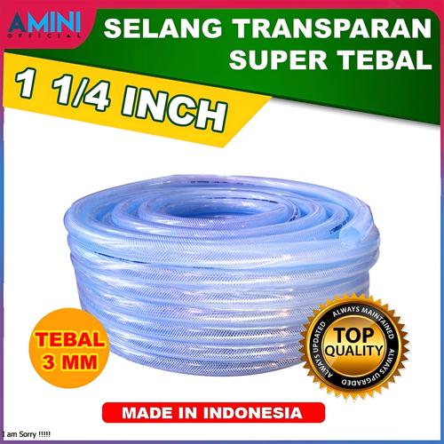 Jual SELANG AIR TRANSPARAN 1 1/4 INCH SUPER TEBAL 3 MM PER METER ...