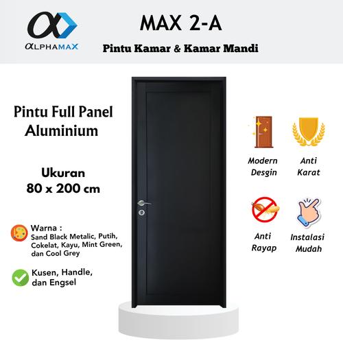Promo Pintu Aluminium Full Panel Pintu Kamar Alphamax Max 2-A 80 x 200cm - SBM (Hitam), Buka ...