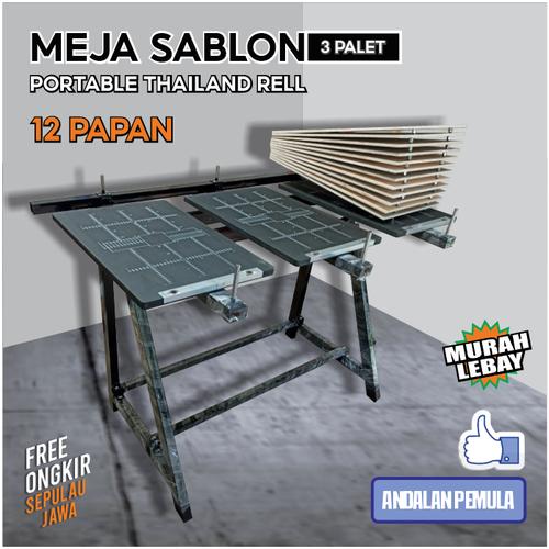 Jual FREE ONGKIR MEJA SABLON 3 PALET PORTABLE THAILAND RELL + 12 PAPAN ...