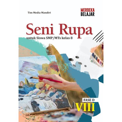 Jual BUKU PAKET KURIKULUM MERDEKA / KURIKULUM PENGGERAK SMP KELAS 8 - SENI RUPA - Kab. Tangerang ...
