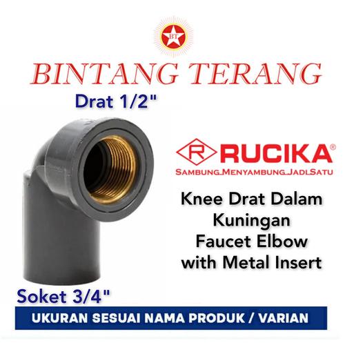 Jual keni drat dalam kuningan 1/2 x 3/4" Rucika / Elbow drat dalam / Faucet - Kota Surabaya ...