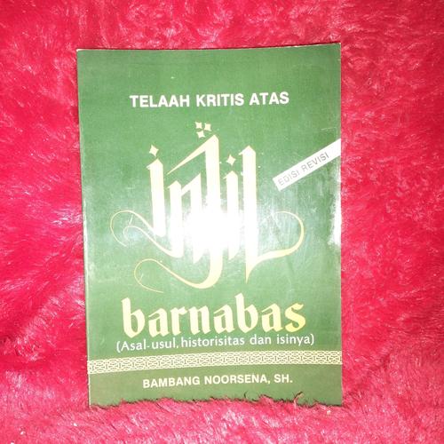 Jual BUKU INJIL BARNABAS BY BAMBANG NOORSENA - Jakarta Pusat - BUKU ...