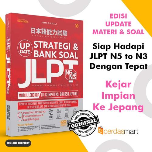Jual BUKU JLPT N1 N2 N3 N4 N5 UPDATE STRATEGI DAN BANK SOAL JLPT (JAPANESE - JLPT-NAT - Kota ...