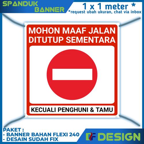 Jual PAKET CETAK DESAIN SPANDUK BANNER RAMBU JALAN DITUTUP SEMENTARA ... Jual PAKET CETAK DESAIN SPANDUK BANNER RAMBU JALAN DITUTUP SEMENTARA ...