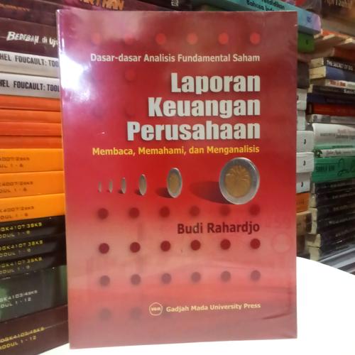 Jual Buku LAPORAN KEUANGAN PERUSAHAAN: Membaca Memahami dan Menganalisis - Kota Surabaya - OZZ ...