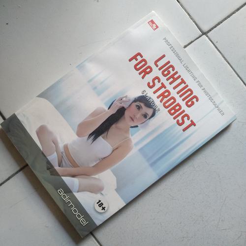 Jual ( ORIGINAL ) Buku LIGHTING FOR STROBIST GLAMOUR - ADIMODEL - Kota Semarang - MEDIA MAULIA ...