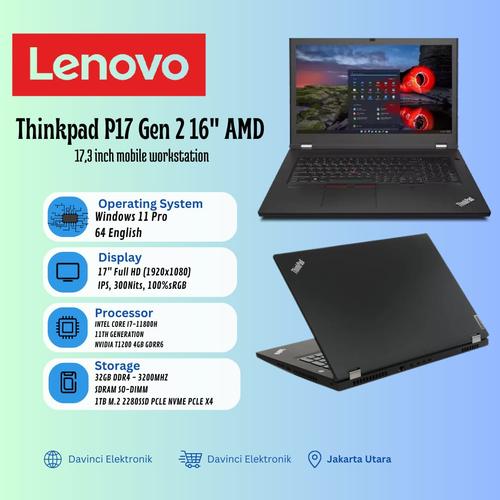 Jual LENOVO THINKPAD P17 GEN 2 I7-11800H 64GB 2TB SSD RTX A2000 4GB 17 ...