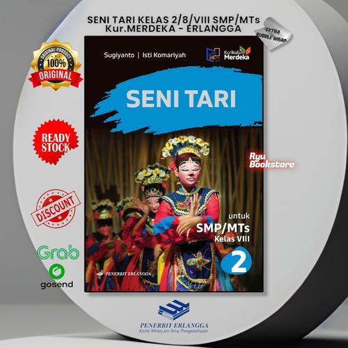 Jual Original Buku Seni Tari Kls.2/8/VIII SMP/MTs Kur.Merdeka - Erlangga - Jakarta Pusat - Ryu ...