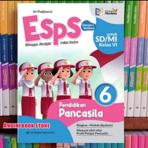 Jual BUKU ESPS PENDIDIKAN PANCASILA ERLANGGA SD/MI KLS VI KURIKULUM MERDEKA - Jakarta Timur ...
