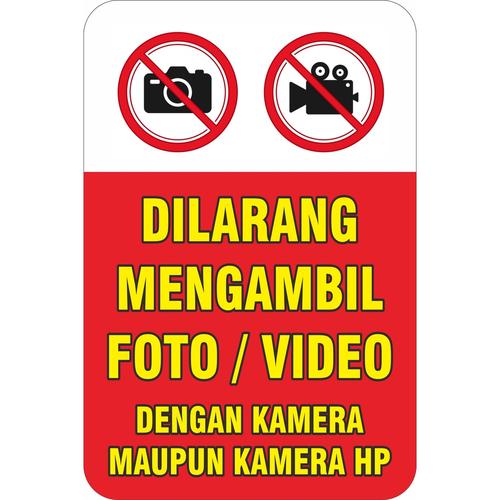 Jual STIKER VINYL DILARANG MENGAMBIL FOTO / VIDEO - Merah, A3 30x43cm ...