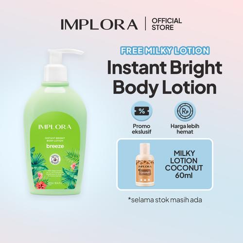 Promo [Free Milky Lotion] Implora Instant Bright Body Lotion - Breeze ...